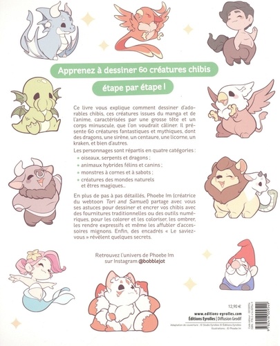 Dessiner des créatures chibis - Plus de 60... de Phoebe Im - Grand ...