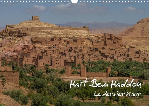 CALVENDO Places . Haït Ben Haddou (Calendrier... de Photographe francis ...