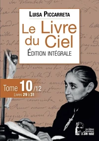 Le livre du ciel de Luisa Piccarreta - Decitre