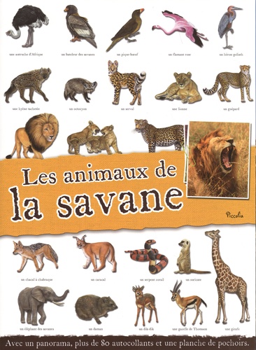 Les animaux de la savane - Avec un panorama, plus... de Piccolia ...