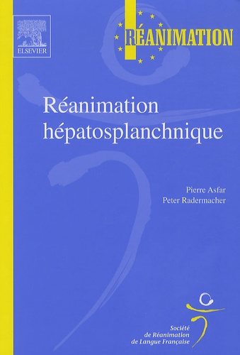 Réanimation hépatosplanchnique de Pierre Asfar - Livre - Decitre