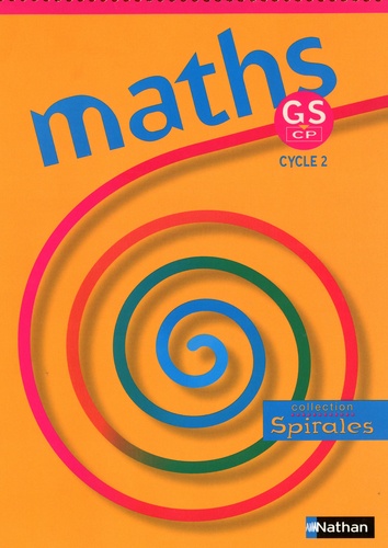 Maths GS CP Spirales de Pierre Colin - Livre - Decitre