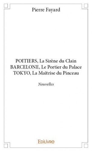 Poitiers, la sirène du clain barcelone, le... de Pierre Fayard - Poche ...