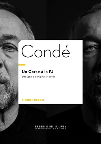 Condé, un flic corse à la PJ de Pierre Folacci - Livre - Decitre