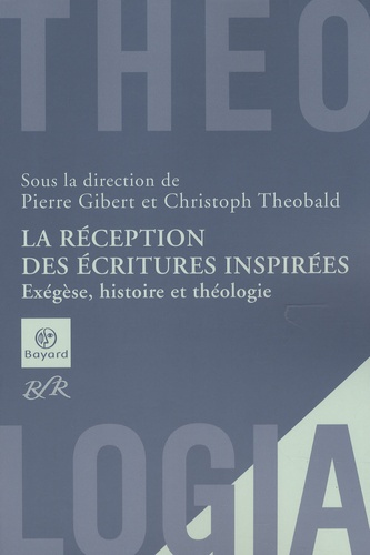 La réception des Ecritures inspirées -... de Pierre Gibert - Livre ...
