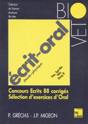Ecrit-Oral Chimie-Physique. Concours Ecrits, 88... - Pierre Grécias ...