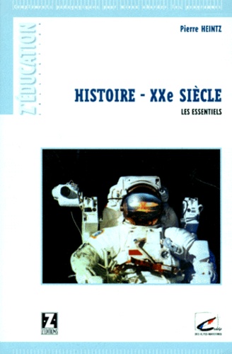 Histoire Du Xxeme Siecle. Recherche Des... de Pierre Heintz - Livre ...