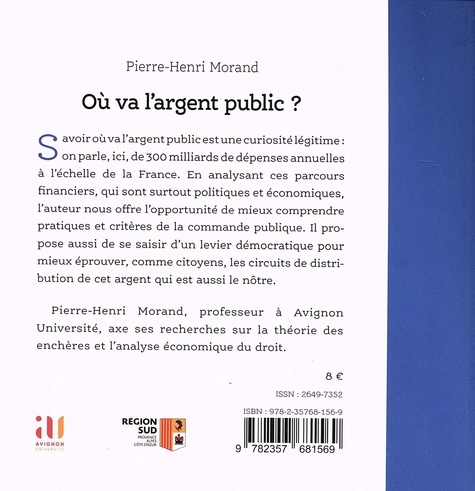 Où va l'argent public ? - La commande publique... - Pierre-Henri Morand ...