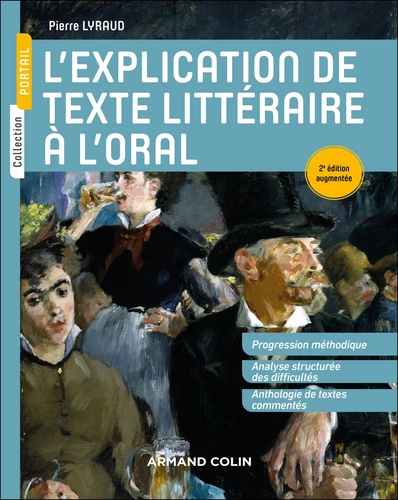 L'explication de texte littéraire à l'oral de Pierre Lyraud - Decitre