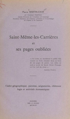 Saint-Même-les-Carrières et ses pages oubliées... de Pierre Martin ...