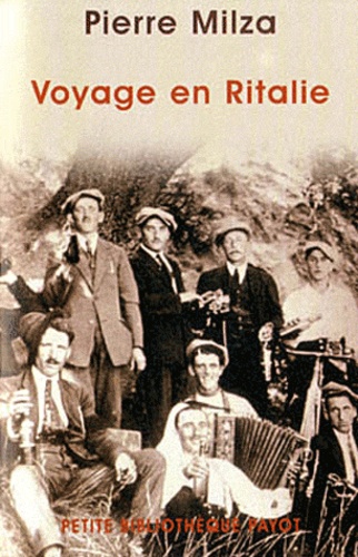 Voyage en Ritalie de Pierre Milza - Poche - Livre - Decitre