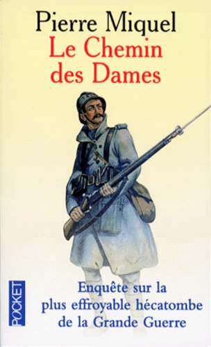 Le chemin des Dames de Pierre Miquel - Poche - Livre - Decitre