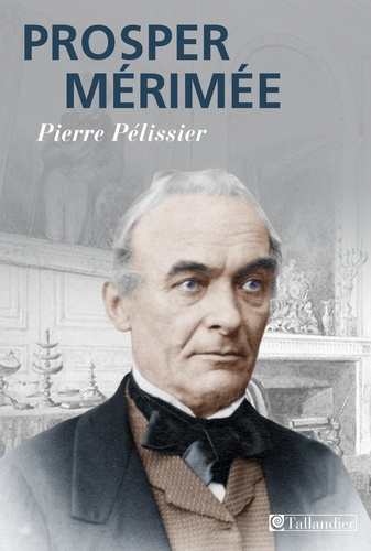 Prosper Mérimée de Pierre Pellissier - PDF - Ebooks - Decitre
