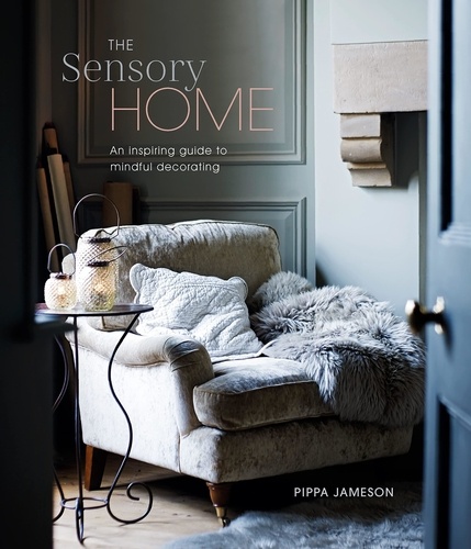 The sensory home de Pippa Jameson - Beau Livre - Livre - Decitre