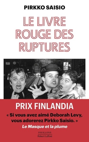 Le livre rouge des ruptures de Pirkko Saisio - Grand Format - Livre ...