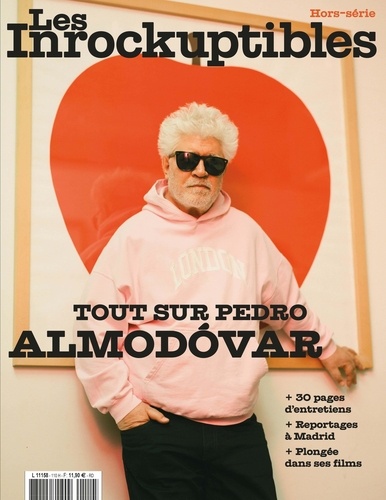 Les Inrockuptibles. Hors-série . Tout sur Pedro... de Carole Boinet ...