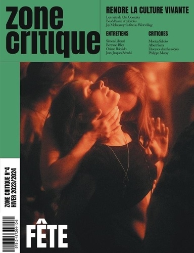 Zone critique N° 4. Fête de Zone critique - Grand Format - Livre - Decitre