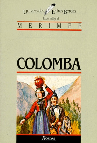 Colomba de Prosper Mérimée - Poche - Livre - Decitre