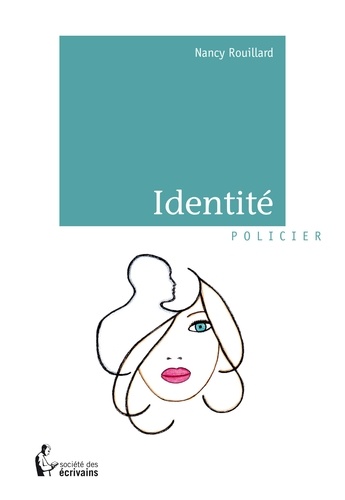 Identité de Nancy Rouillard - Grand Format - Livre - Decitre