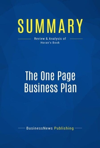 Summary: The One Page Business Plan - Review and... - Publishing ...