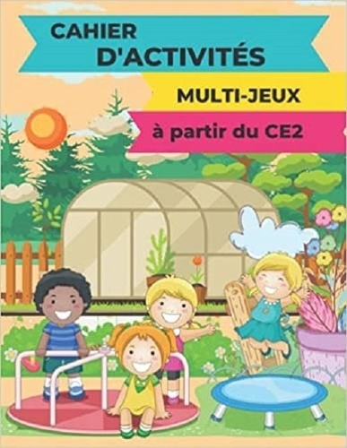 Cahier d'activités multi-jeux à partir du CE2... de Publishing ...