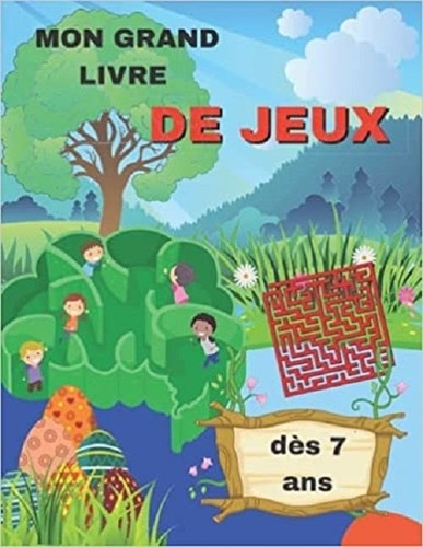 MON GRAND LIVRE DE JEUX dès 7 ans - MON GRAND... de Publishing ...