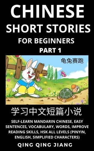 Chinese Short Stories for Beginners (Part 1):... - Qing Qing Jiang ...