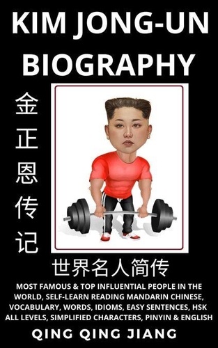 Kim Jong-un Biography: Supreme Leader of North... de Qing Qing Jiang ...