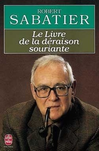 Le livre de la déraison souriante de R Sabatier - Poche - Livre ...
