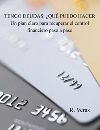 I’m In Debt: What Can I Do de R. VERAS - Decitre