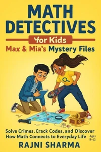 Math Detectives Max & Mia: The Prime Conspiracy Global Spy Missions ...