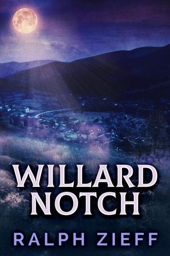 Willard Notch de Ralph Zieff - ePub - Ebooks - Decitre