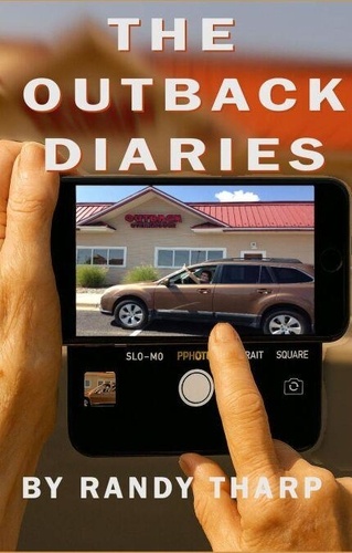 The Outback Diaries de Randy Tharp - ePub - Ebooks - Decitre
