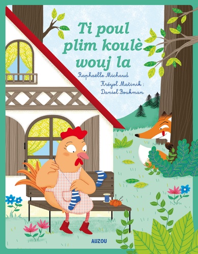 Ti poul plim koulè wouj la - Raphaëlle Michaud - Livres - Furet du Nord