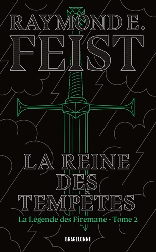 La légende des Firemane Tome 2. La Reine des... de Raymond Elias Feist ...