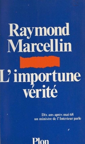 L'importune vérité de Raymond Marcellin - PDF - Ebooks - Decitre