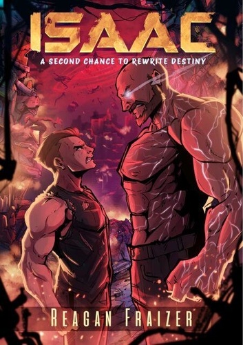 Isaac: A Second Chance to Rewrite Destiny - Reagan Fraizer - Ebooks ...