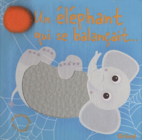 Un élephant qui se balançait... de Rebecca Galera - Album - Livre - Decitre