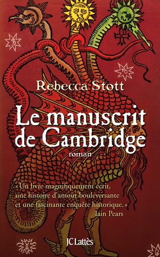 La manuscrit de Cambridge de Rebecca Stott - Grand Format - Livre - Decitre
