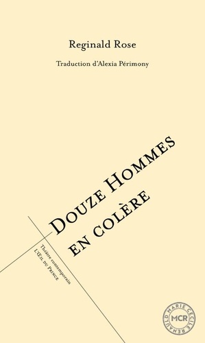 Douze hommes en colère de Reginald Rose - Grand Format - Livre - Decitre