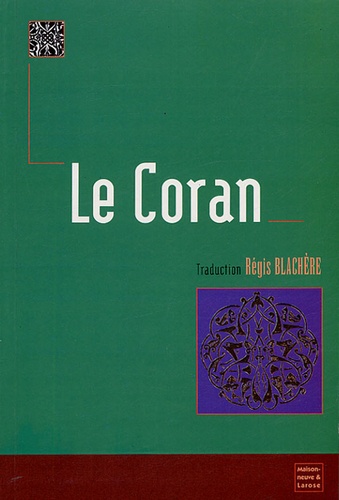 Le Coran de Régis Blachère - Livre - Decitre