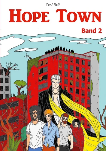 Hope Town - Band 2 - Toni Reif | Decitre