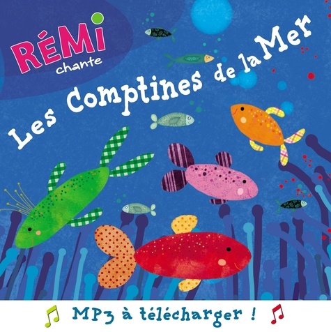 Les comptines de la mer - MP3 à télécharger ! - Rémi Guichard - Livres ...