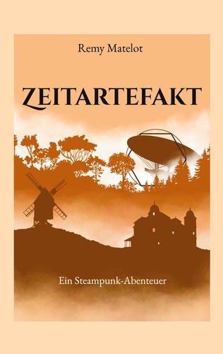 Zeitartefakt - Ein Steampunk-Abenteuer de Remy Matelot - ePub - Ebooks - Decitre