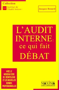 Théorie et pratique de l'audit interne de Jacques Renard - Decitre