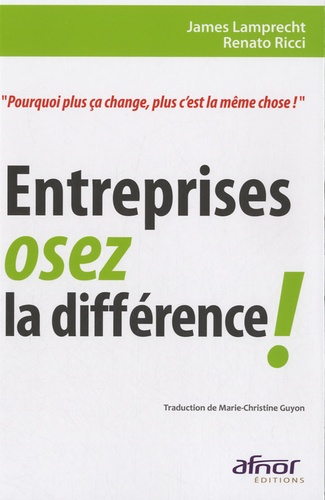 Entreprises, osez la différence ! de Renato Ricci - Livre - Occasion ...