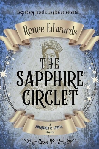 The Sapphire Circlet - Sherwood & Jarvis, #2 de Renee Edwards - ePub ...
