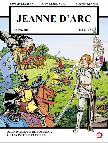 Jeanne d'Arc - 6 janvier 1412 - 30 mai 1431 de Reynald Secher - Album - Livre - Decitre