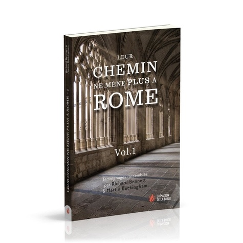 Leur chemin de mène plus à Rome - Tome 1 de Richard A. Bennett - Grand ...