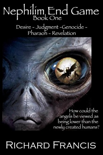 Nephilim End Game Book 1 de Richard Francis - ePub - Ebooks - Decitre